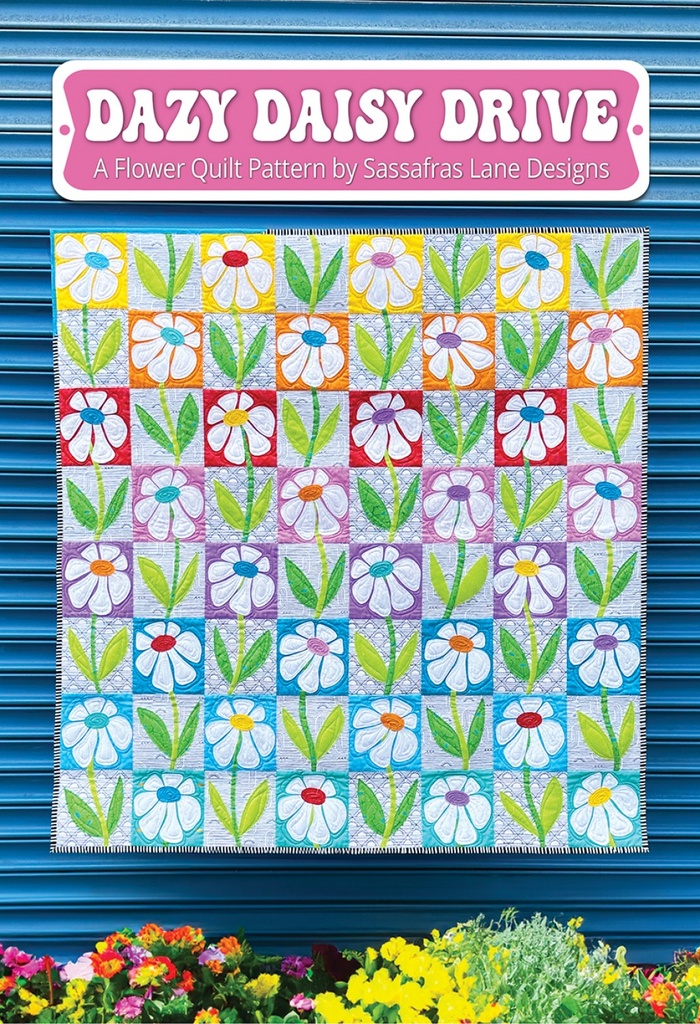 Dazy Daisy Drive Pattern | Rae-bon Sew & Quilt Shop